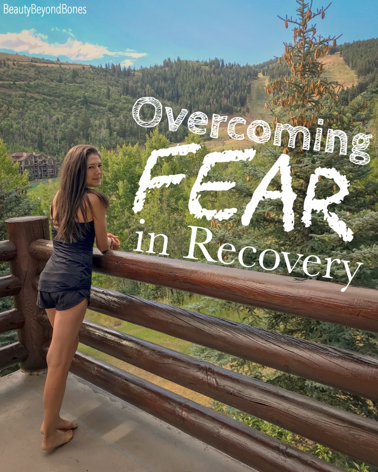 Overcoming Fear in Recovery – BeautyBeyondBones