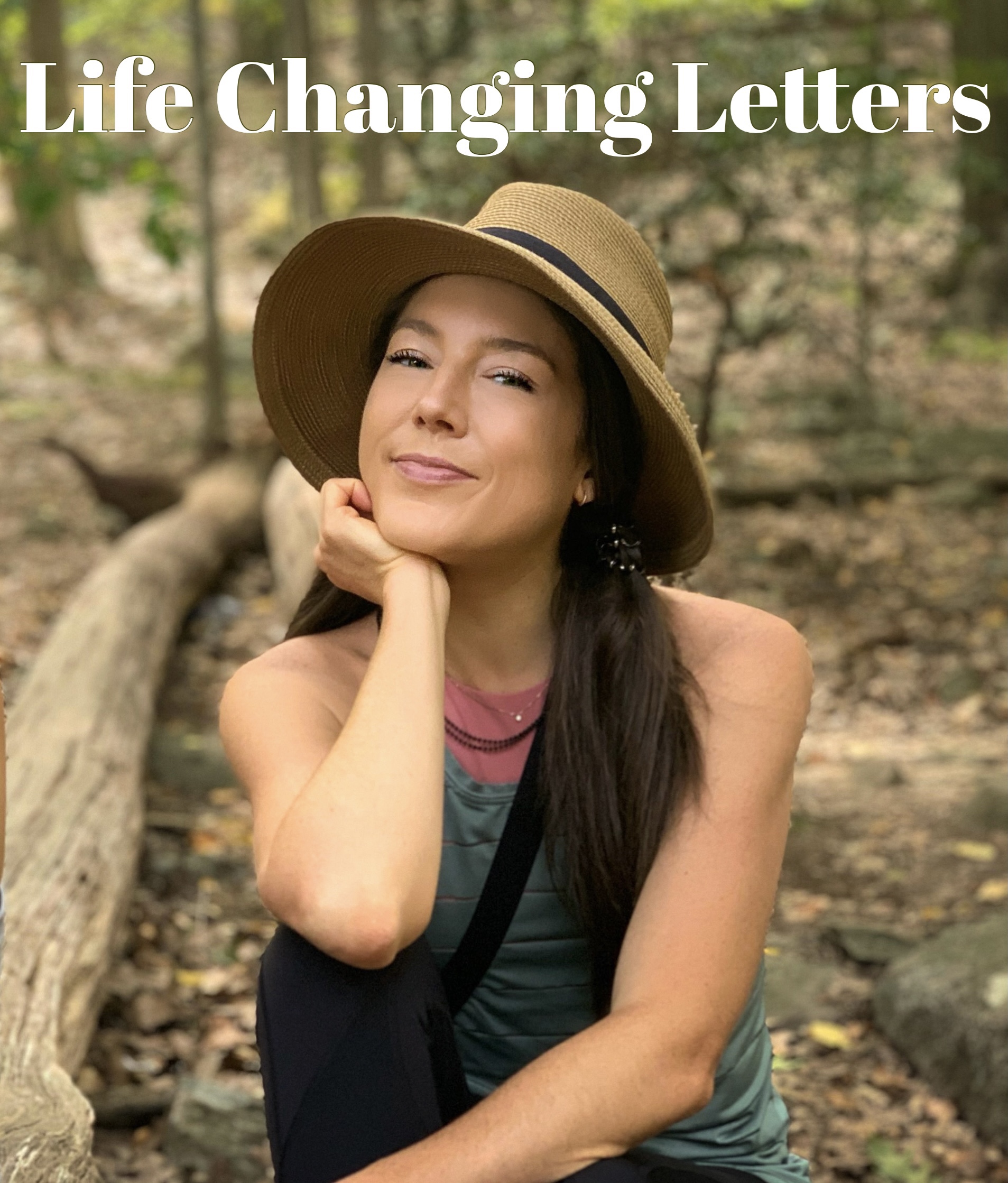 Life Changing Letters – BeautyBeyondBones